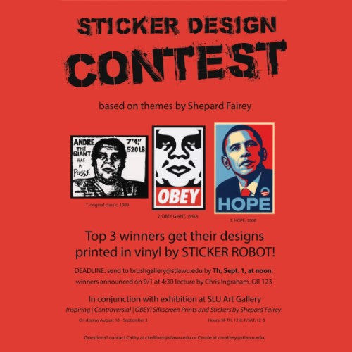 Inspiring - Controversial - Obey Exhibition - Sticker Contest Winner ...